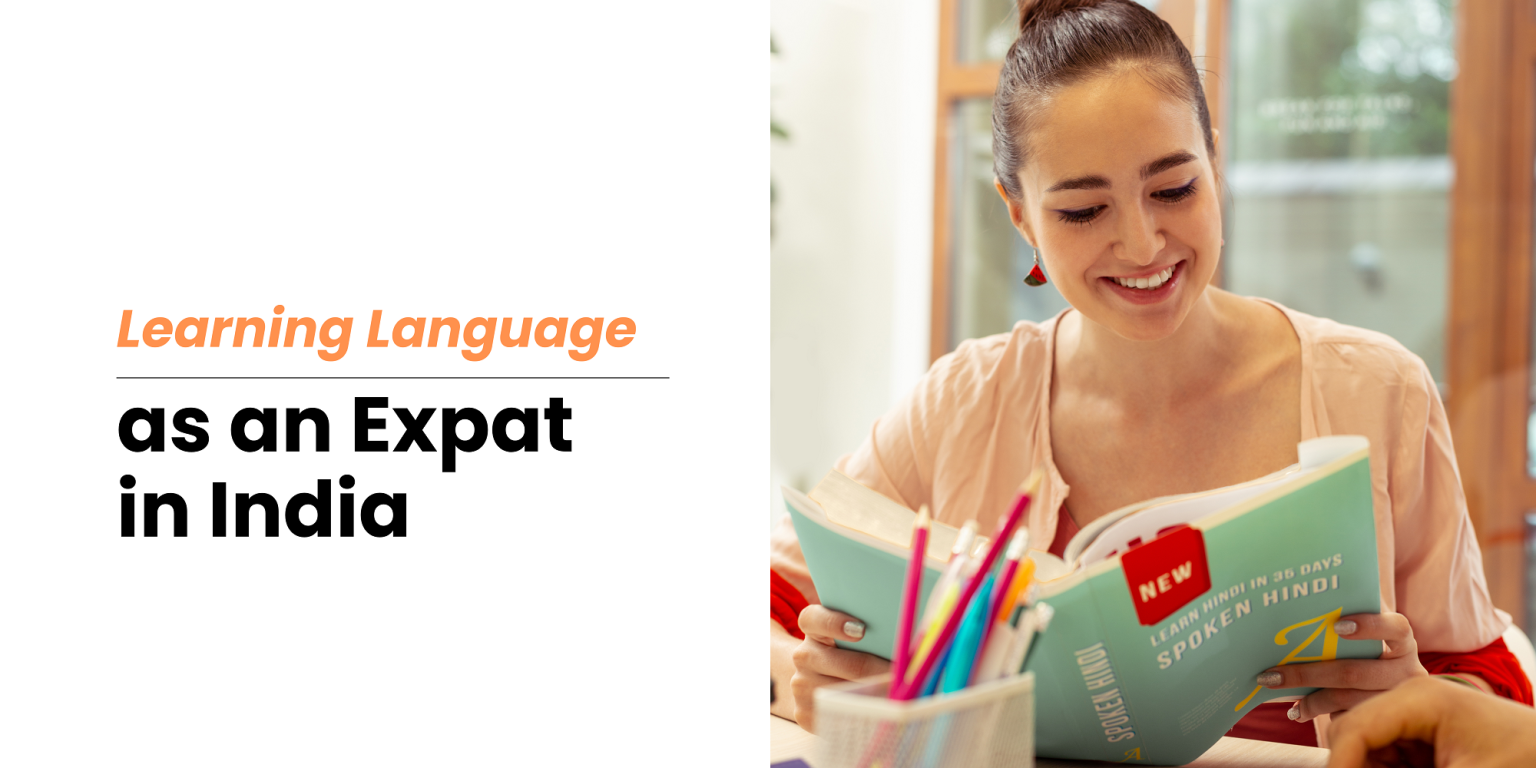Embracing Language Learning as an Expat in India - Expatria Blog